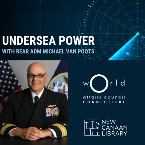 CT's Role in Undersea Power with Rear Admiral Michael Van Poots | New ...